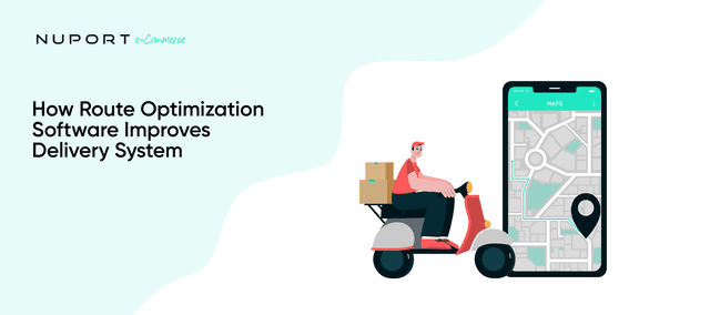 How Route Optimization Software Improves The Life Of The Delivery ...
